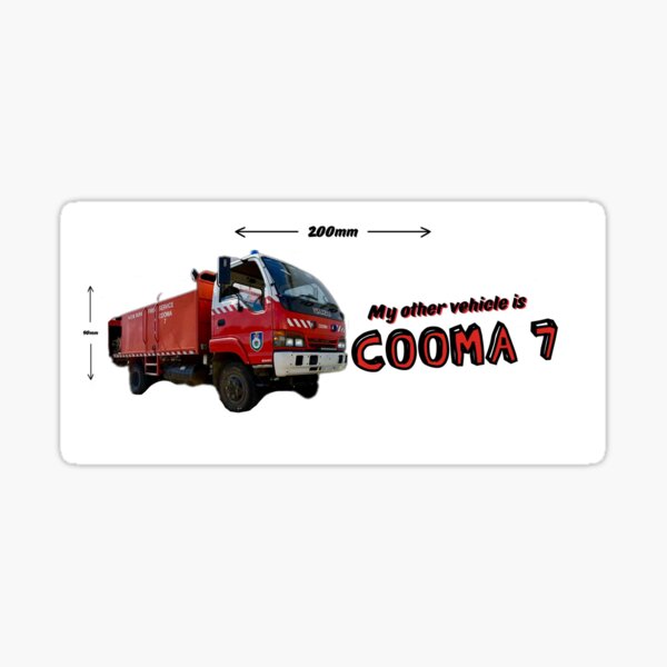"My Other Vehicle is Cooma 7" Sticker for Sale by Incidentmeme | Redbubble