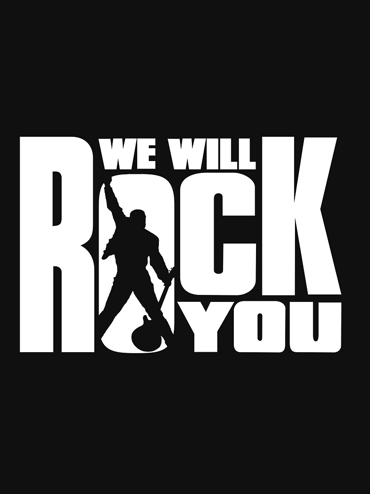"We Will Rock You Logo for Black Background" T-shirt for Sale by ...