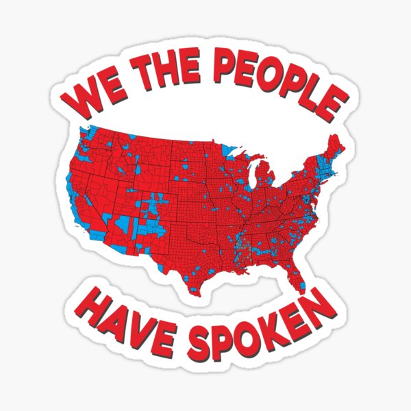 "We The People Have Spoken USA Election 2024 Map Trump 2024" Sticker ...