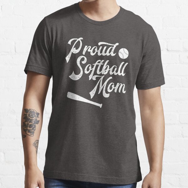 "Proud Softball Mom" Essential T-Shirt for Sale by teesaurus | Redbubble