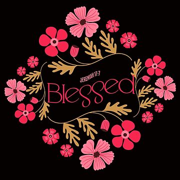 "Blessed Floral Graphic" Sticker for Sale by WhatHeSaid | Redbubble
