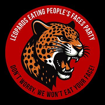 "Leopards Eating People's Faces Party" Essential T-Shirt for Sale by ...