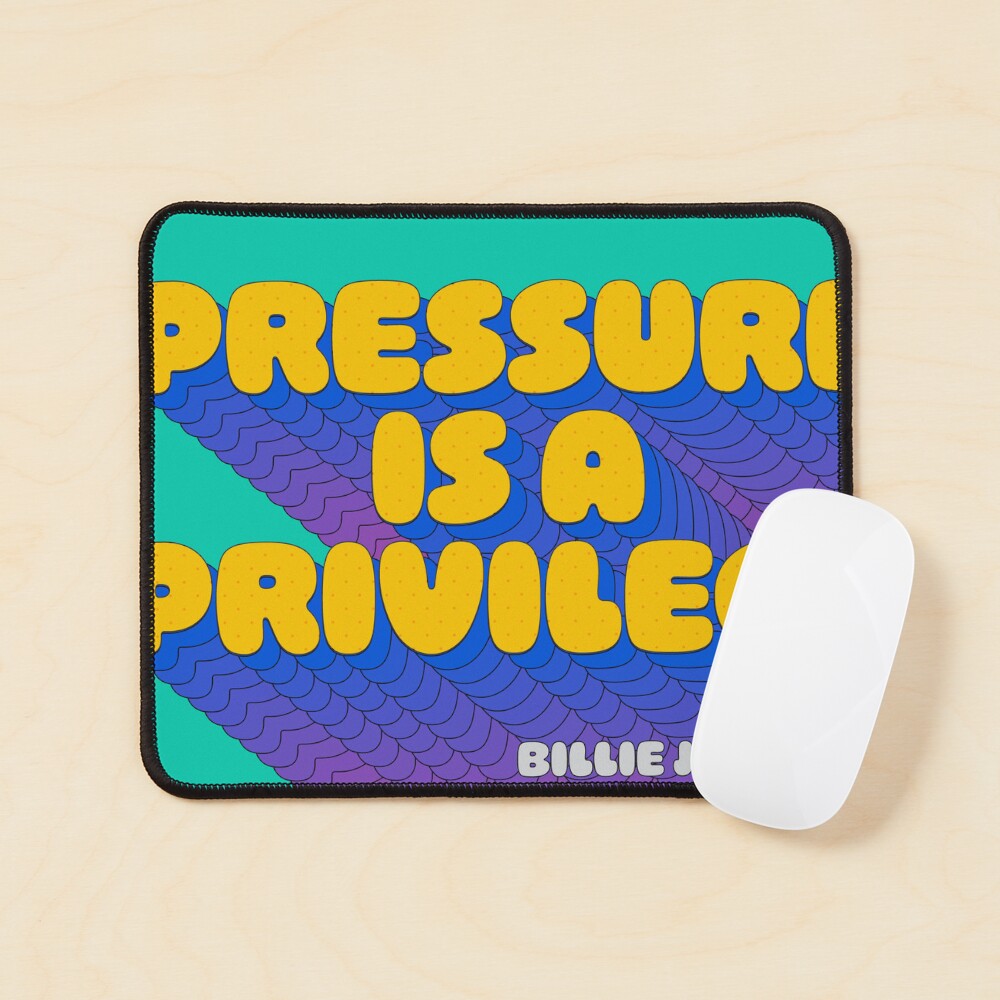 "Billie Jean King quote, Pressure is a privilege, tennis quotes ...