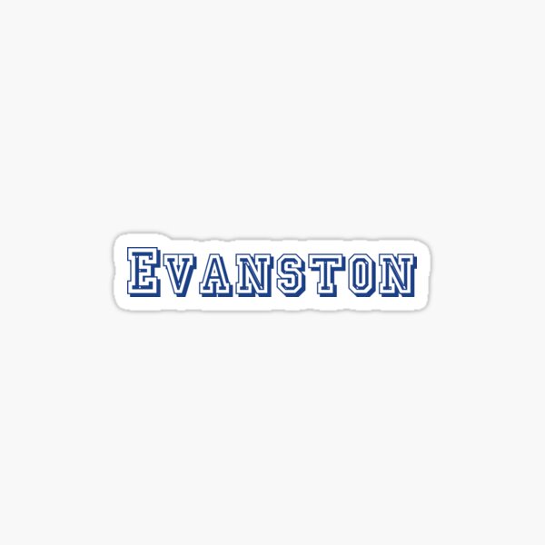 Evanston Stickers | Redbubble