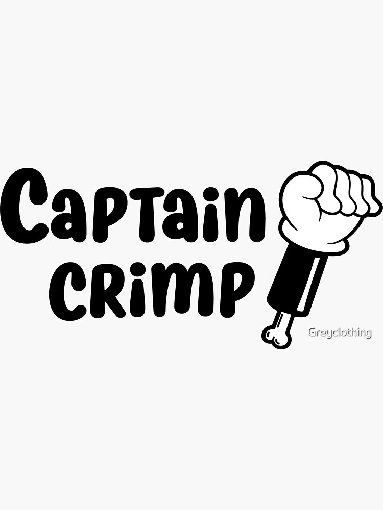 "Captain Crimp - Climbing/Bouldering" Sticker by Greyclothing | Redbubble