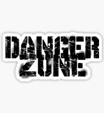 Danger Zone Stickers | Redbubble
