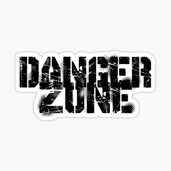 "Danger Zone" Sticker for Sale by megandjack | Redbubble