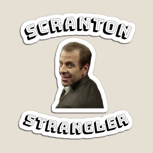 Scranton Strangler Magnets | Redbubble