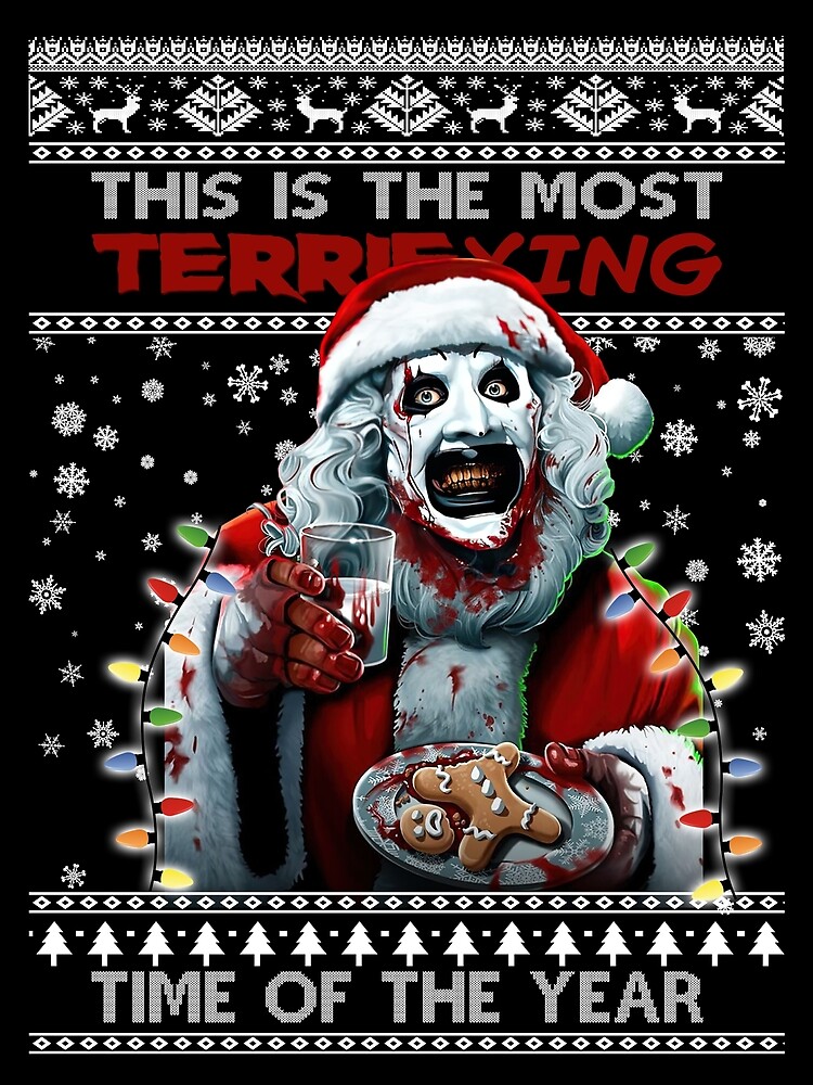 "This is the terrifying time of the year Terrifier" Greeting Card for ...