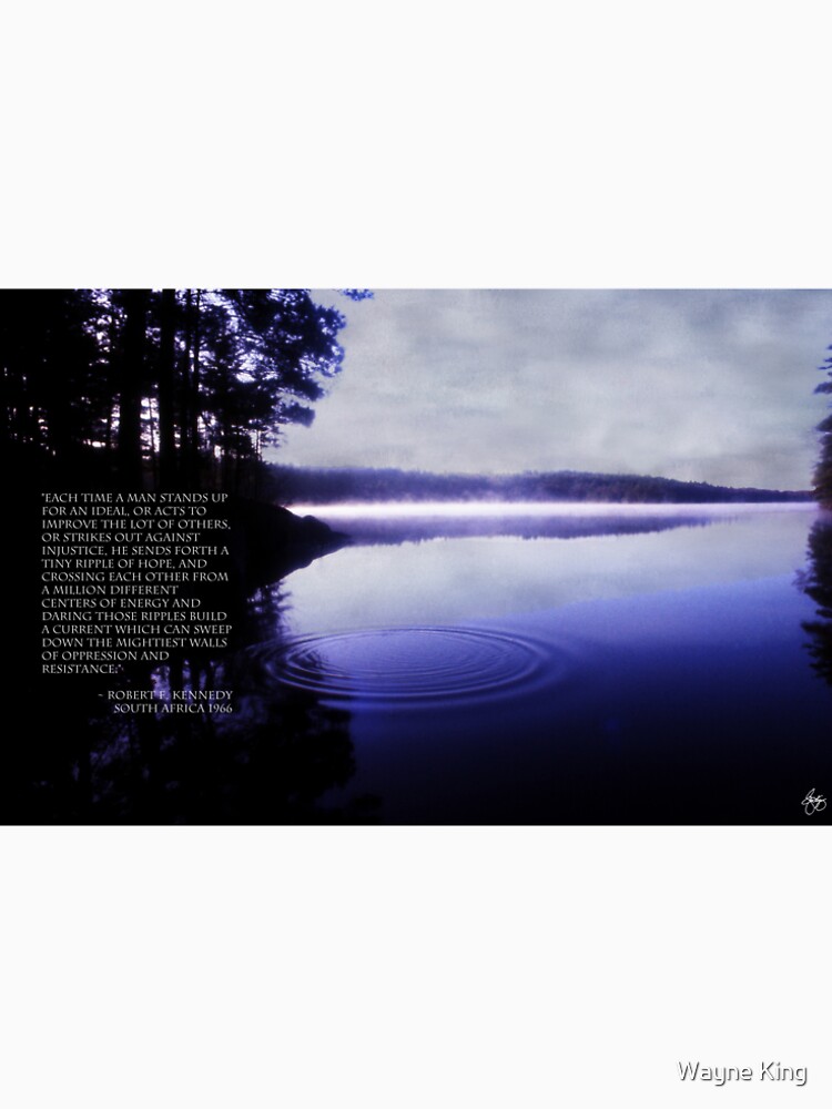 "Ripple of Hope RFK Quote Print" T-shirt for Sale by waynedking ...