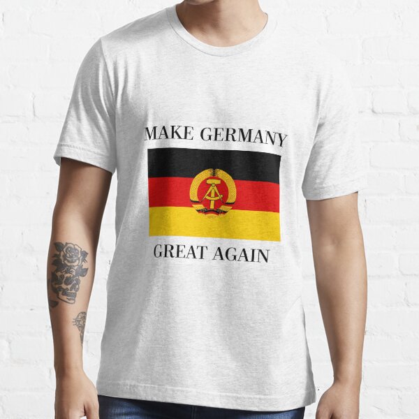 "Make Germany Great Again - East Germany - GDR - DDR" T-shirt for Sale by Martstore | Redbubble ...