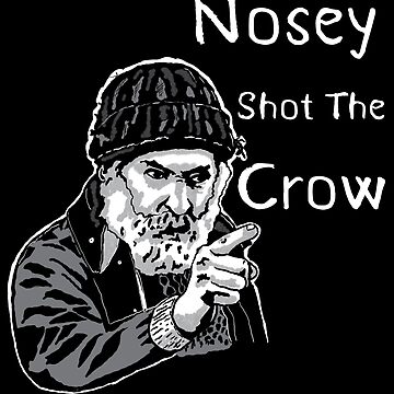 "Brassic Jim Rant NOSEY SHOT THE CROW Comedy Series " Sticker for Sale ...