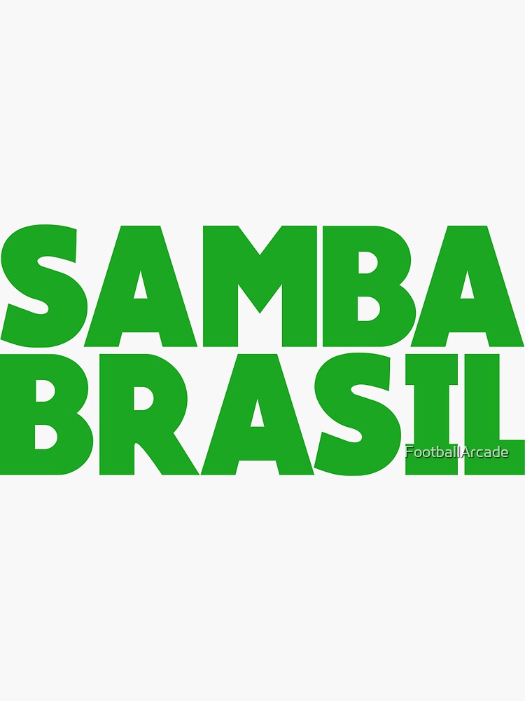 "Samba Brasil" Sticker for Sale by FootballArcade | Redbubble
