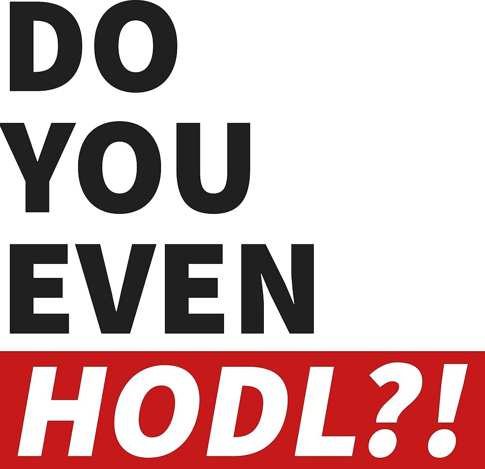 "Do you even HODL?! – RED" by michaelsjoeberg | Redbubble