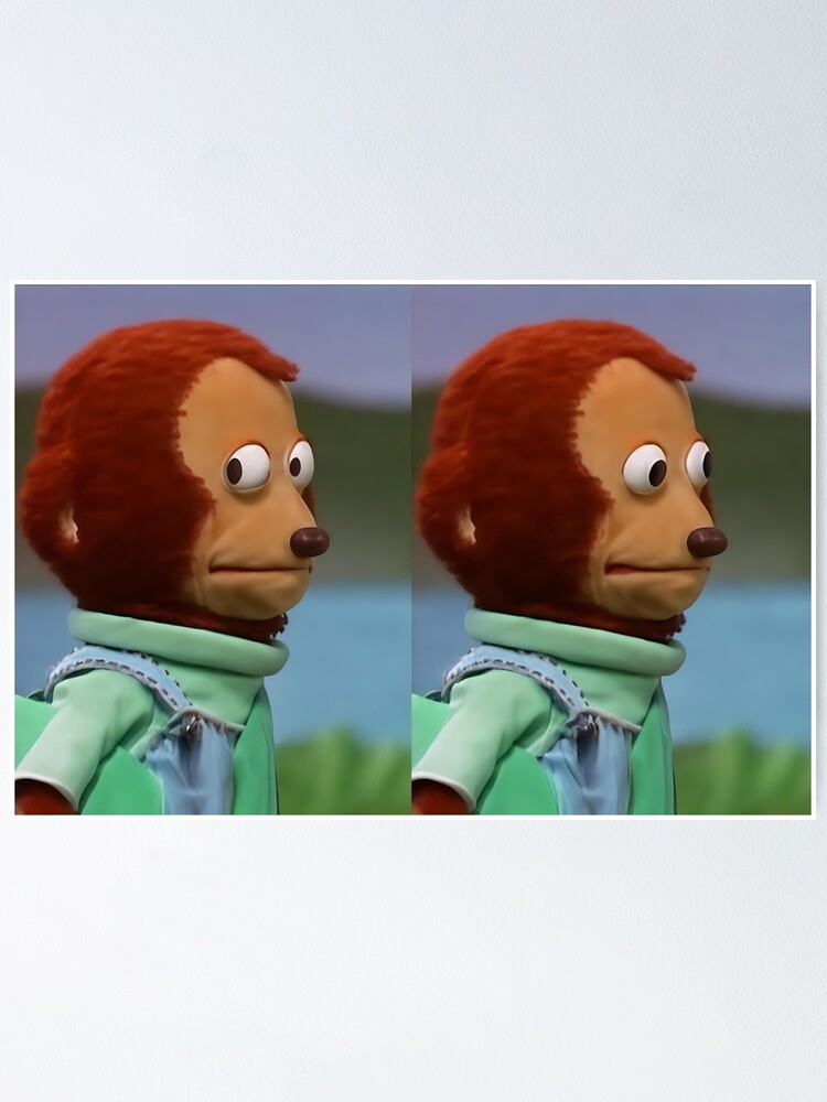 "Awkward Monkey Puppet Meme" Poster for Sale by muskitt | Redbubble