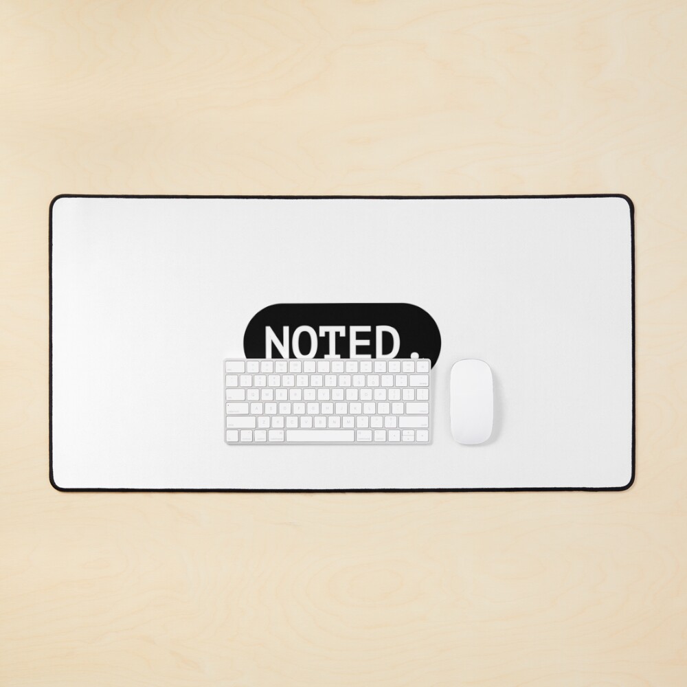 "Noted." Sticker for Sale by mancikart | Redbubble
