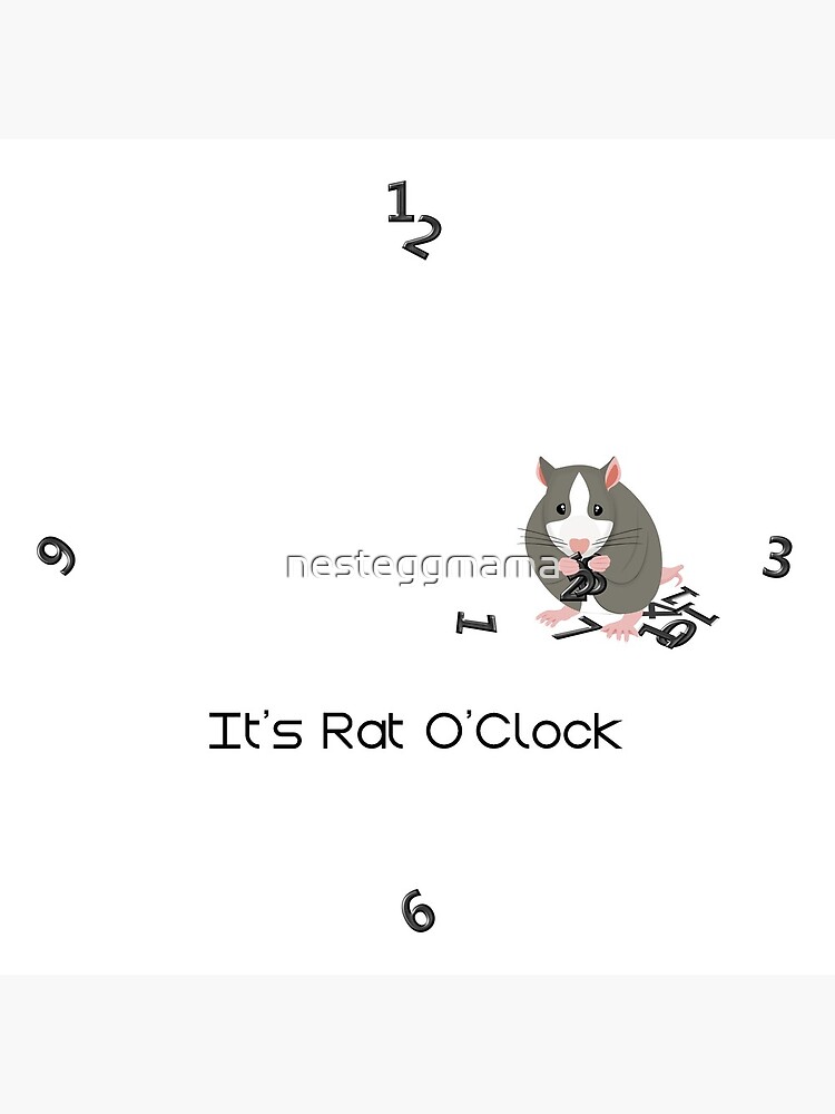 "It's Rat O'Clock" Clock by nesteggmama | Redbubble