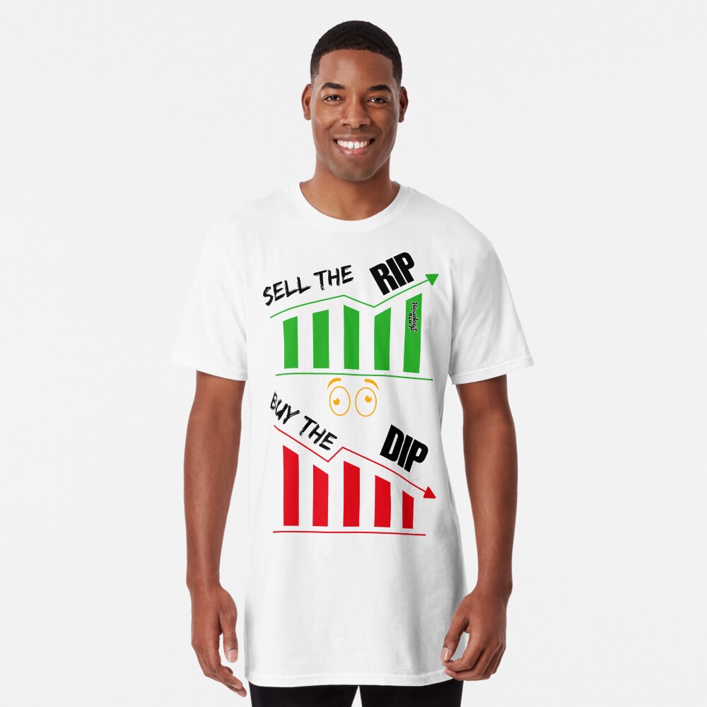 "Buy the Dip Sell the Top Bitcoin Stock Crypto Trading Inspired Shirt ...