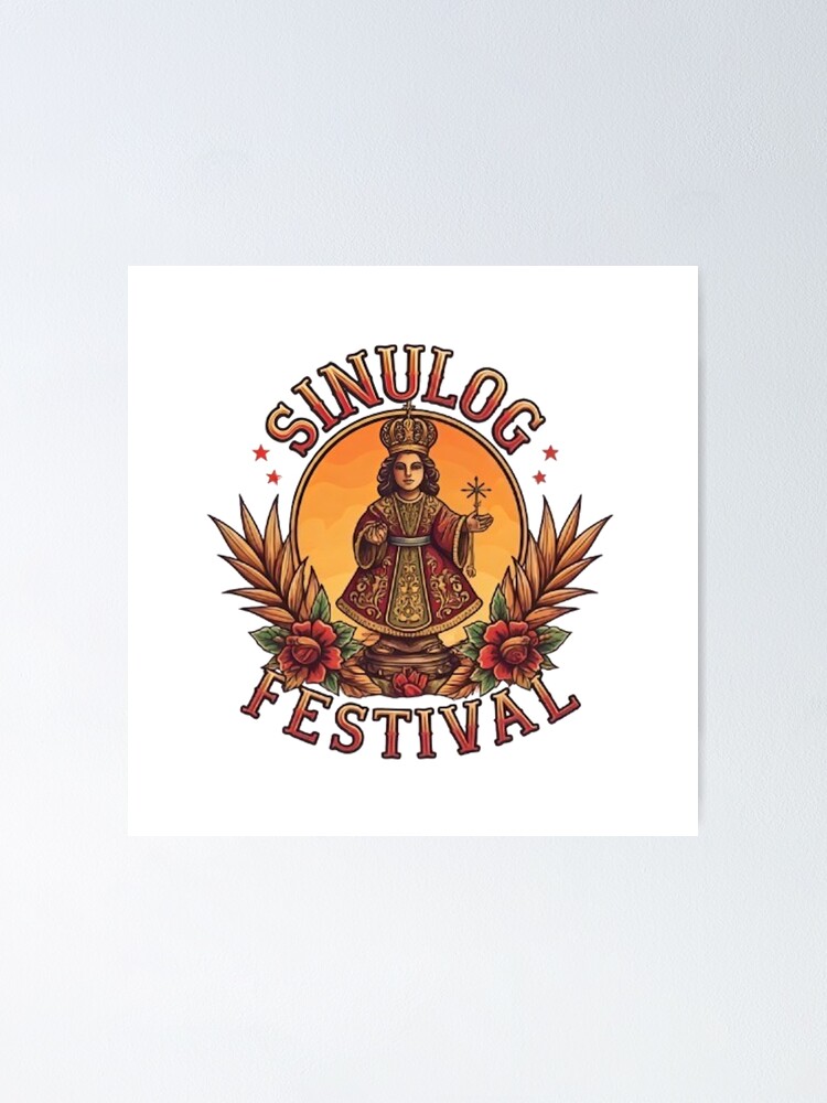 "SINULOG FESTIVAL" Poster for Sale by likbatonboot | Redbubble