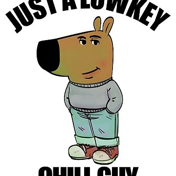"Just a Lowkey Chill Guy" Sticker for Sale by AnuWorks | Redbubble