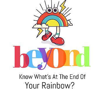 "Know What's At The End of Your Rainbow?" Essential T-Shirt for Sale by ...