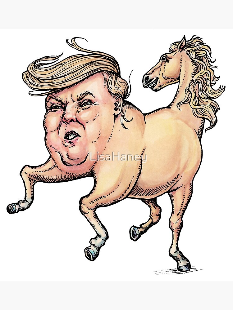 "Donald Trump Pony" Poster for Sale by LisaHaney | Redbubble