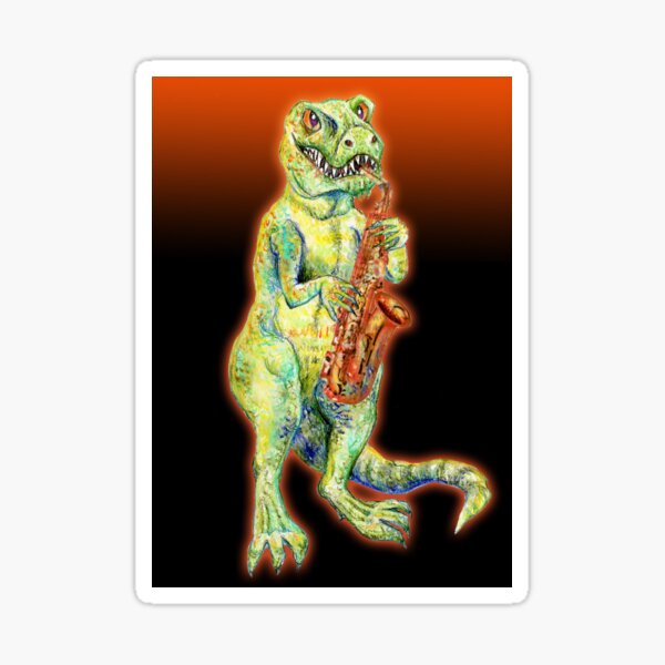 "Jurassic Jazz - Tyrannosaurus Rex plays Saxophone" Sticker for Sale by ...
