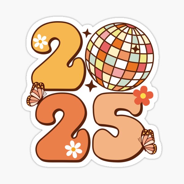 "2025 Happy New Year Disco Groovy Flower Butterfly" Sticker for Sale by ...