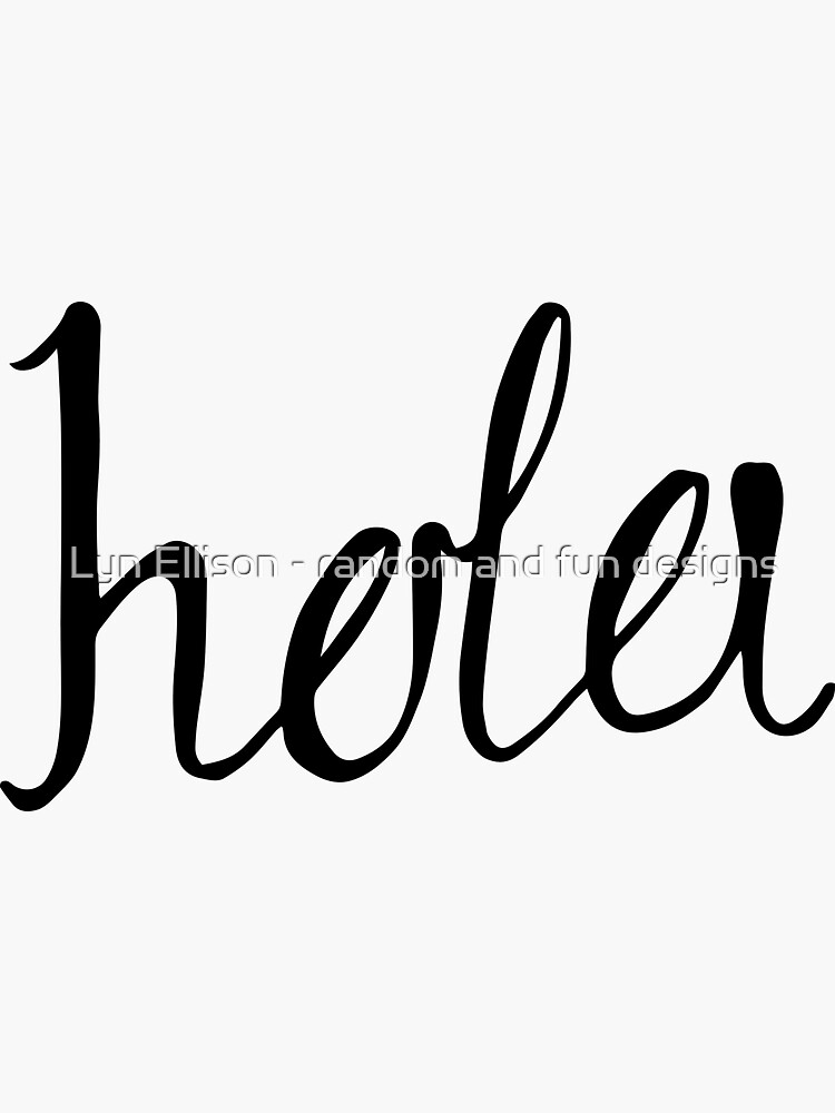 "Hola - Hello" Sticker for Sale by lovetocats | Redbubble