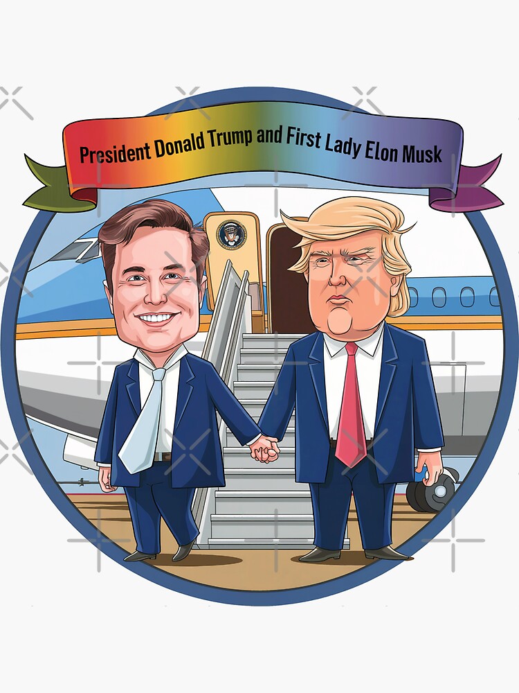 "Donald Trump and First Lady Elon Musk" Sticker for Sale by ...