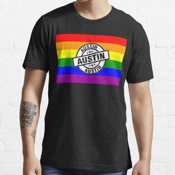 "Austin Gay Pride - Austin LGBT - Austin Rainbow Flag Shirt" T-shirt ...