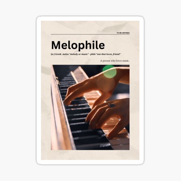 "Melophile | Word Definition" Sticker for Sale by ToBeDefined | Redbubble