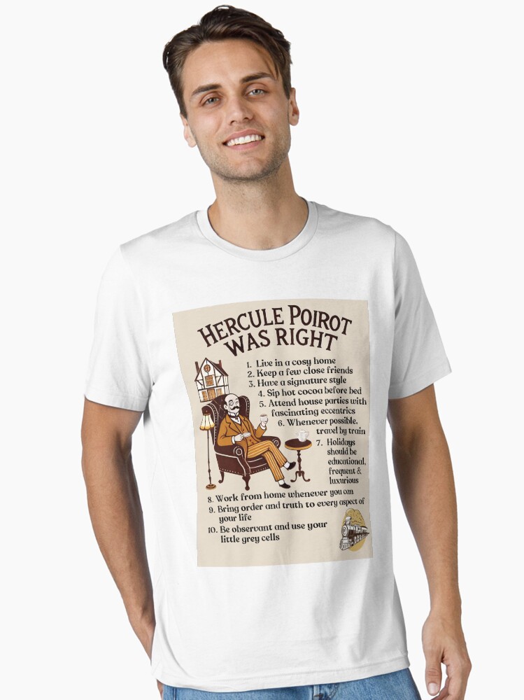 "Hercule Poirot was Right" Essential T-Shirt for Sale by FunandWhimsy ...