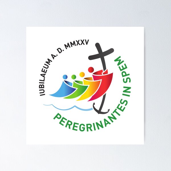 "Jubilee 2025 - Pilgrims of Hope Latin" Poster for Sale by LMRx05 ...