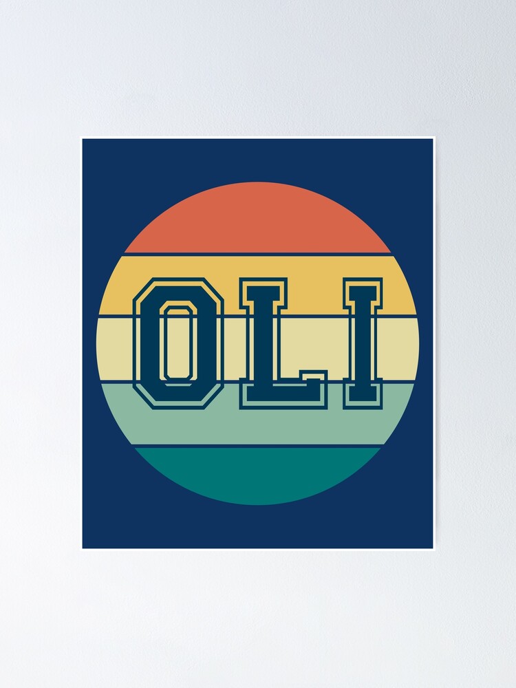 "Oli Name" Poster for Sale by jeallan | Redbubble