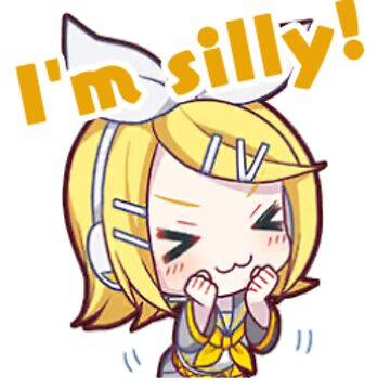 "Kagamine Rin says I'm silly!" Sticker for Sale by spaghetmeatball ...
