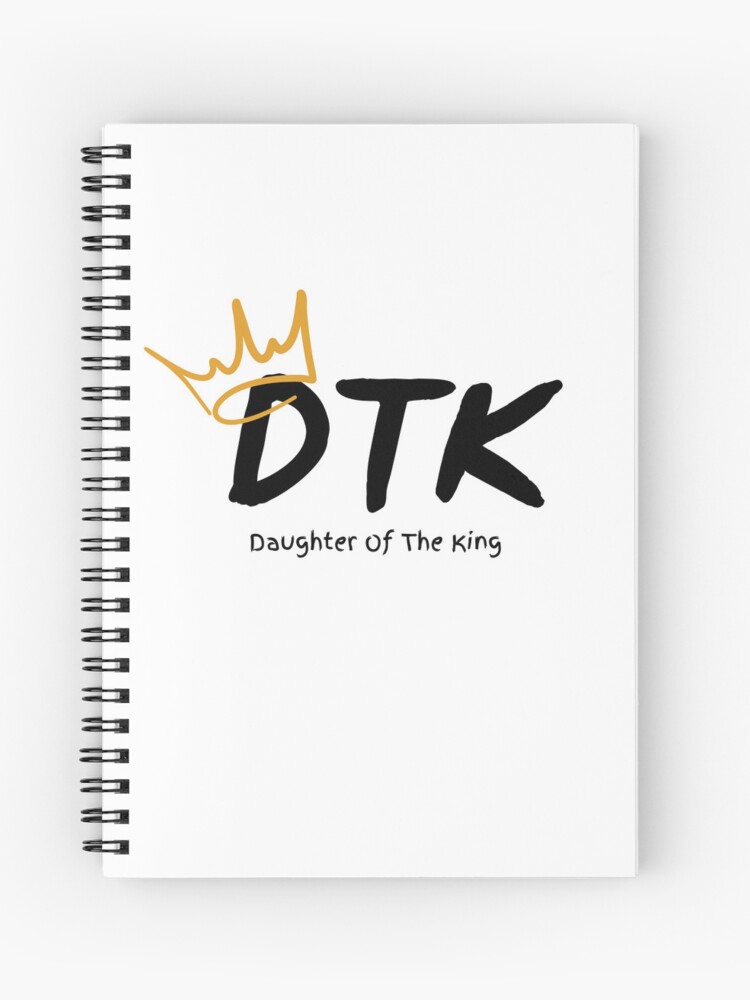 "DTK (Daughter Of The King)" Journal for Sale by TTBirdDesigns | Redbubble