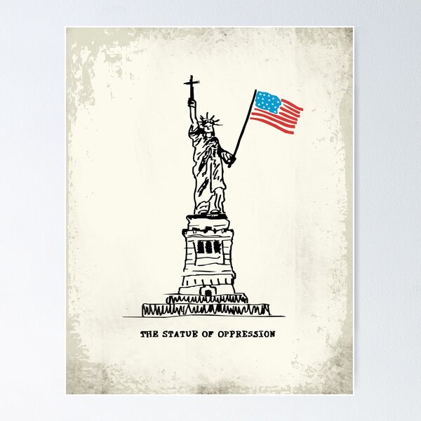 "The Statue Of Oppression - wall art" Poster for Sale by SickoManifesto ...