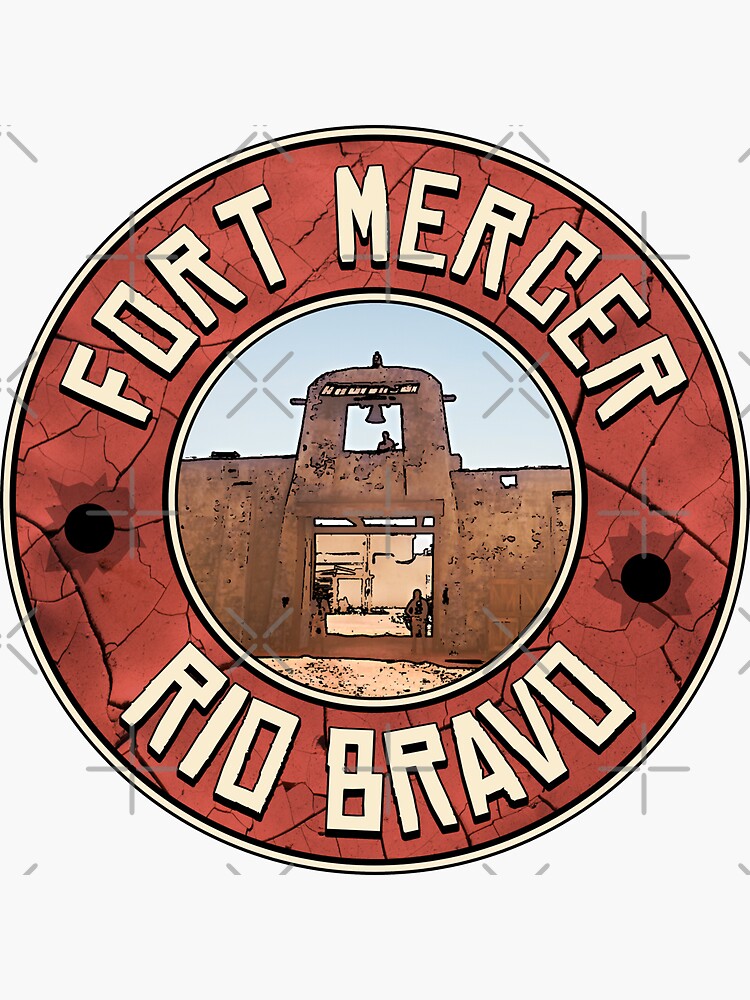 "Fort Mercer Rio Bravo" Sticker for Sale by robotrobotROBOT | Redbubble
