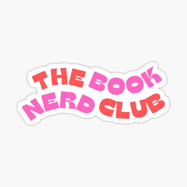 "The Book Nerd Club" Sticker for Sale by jenbun | Redbubble