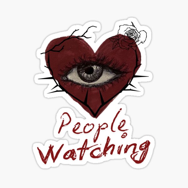 "People watching by Conan Gray" Sticker by DhriegoStudio | Redbubble