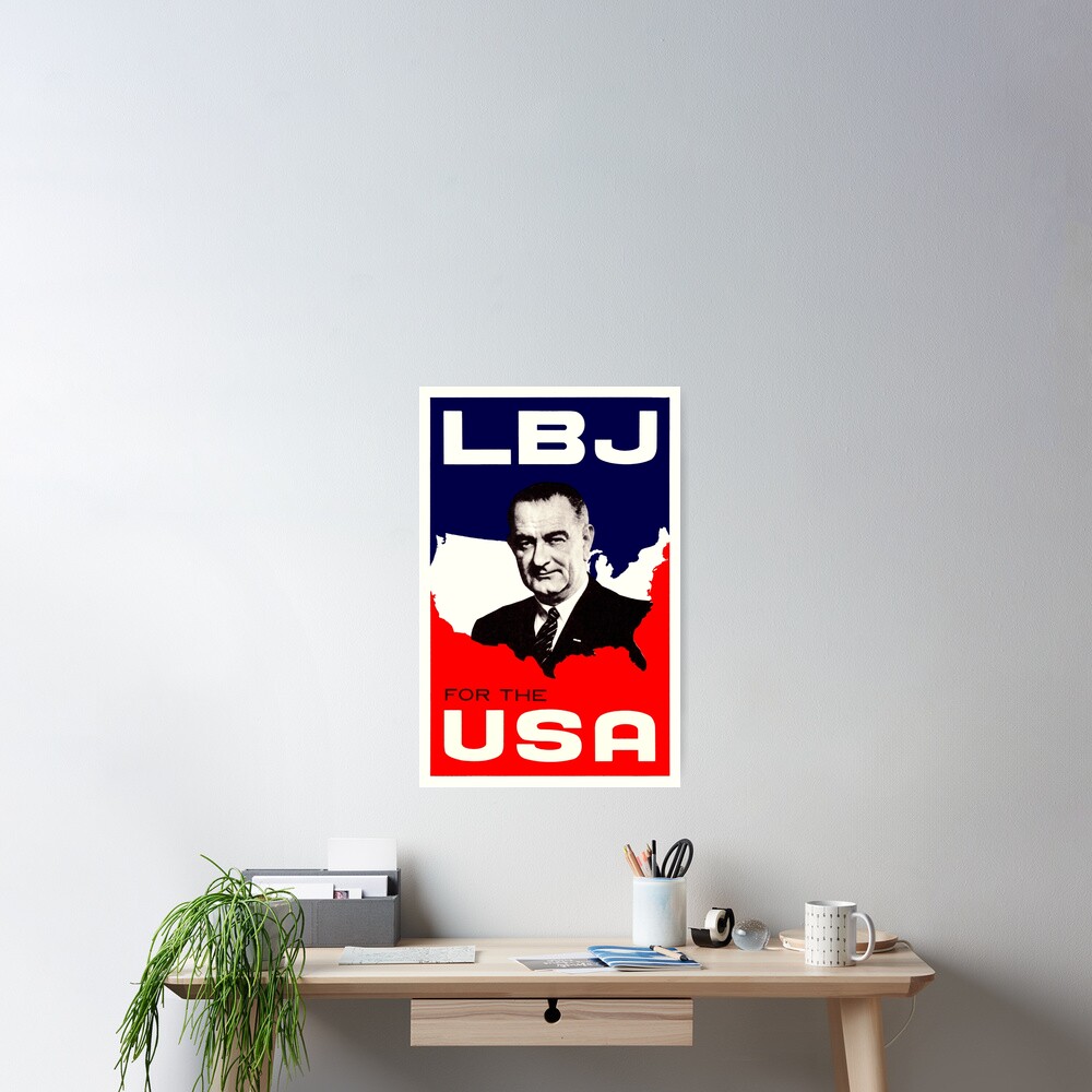 "1964 LBJ for the USA" Poster for Sale by historicimage | Redbubble