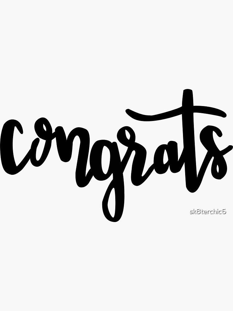 "Congratulations" Sticker for Sale by sk8terchic6 | Redbubble