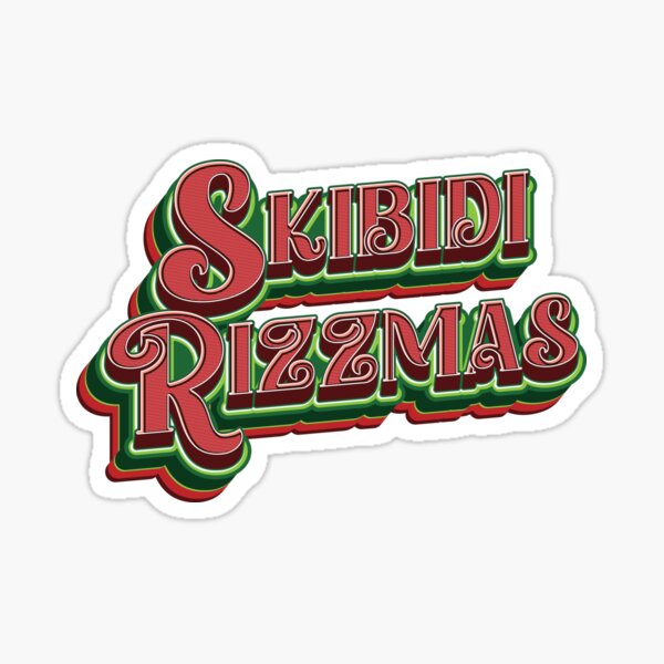 "Skibidi Rizzmas - Meme" Sticker for Sale by Whimsical Thinker | Redbubble