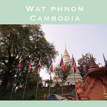 "Wat phnom Cambodia post card " Sticker for Sale by tenkenryujin ...