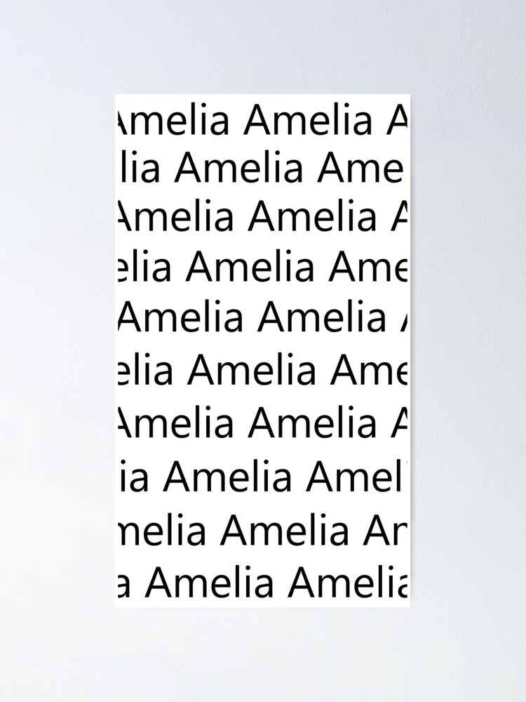 "Amelia" Poster for Sale by Shalomjoy | Redbubble