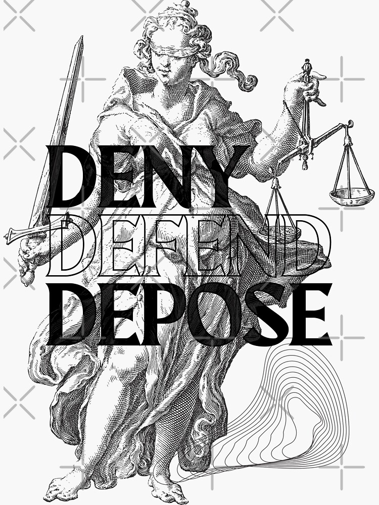 "Deny Defend Depose - Empowering Revolutionary Statement" Sticker for ...
