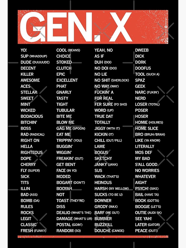 "GEN-X - SLANG GUIDE" Poster for Sale by Carbon13Design | Redbubble