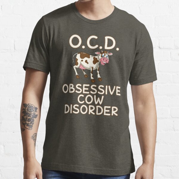 "OCD Obsessive Cow Disorder" T-shirt for Sale by funnyjones | Redbubble ...