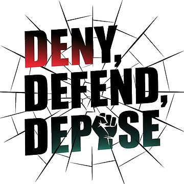 "Deny, Defend, Depose // #DDD" Sticker for Sale by pr1me-shop | Redbubble